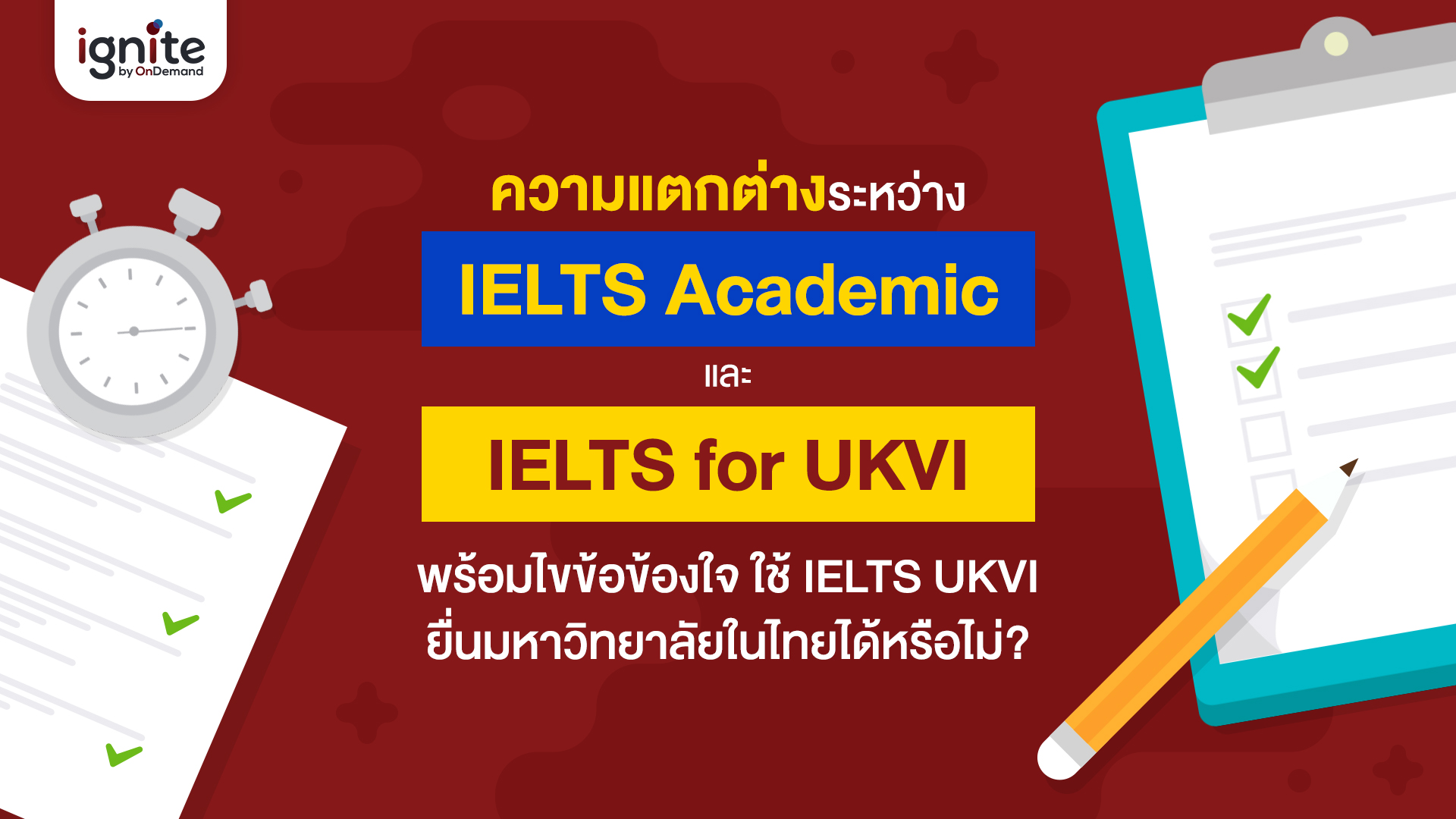 IELTS For UKVI IELTS Academic Ignite By OnDemand IELTS For UKVI IELTS Academic Ignite By OnDemand